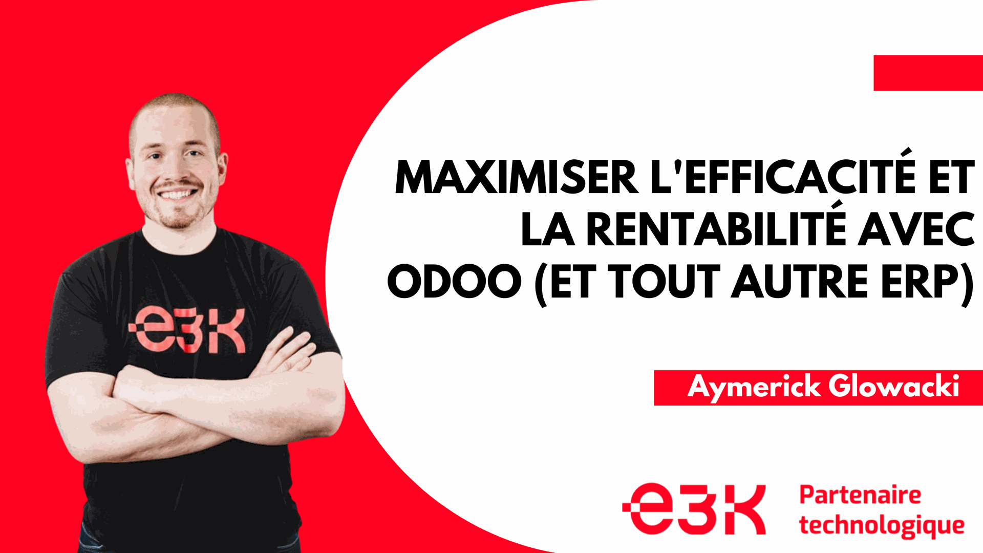Maximiser l'efficacité et la rentabilité avec Odoo (et tout autre ERP) | e3k solutions